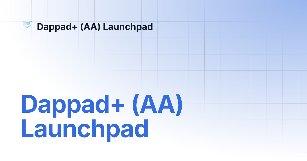 Dappad+ (AA) Launchpad | Dappad+ (AA) Launchpad